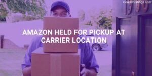 Amazon Held For Pickup At Carrier Location: Your Next Steps Guide