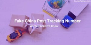 Fake China Post Tracking Number - All You Need To Know - PostalBoxGenie