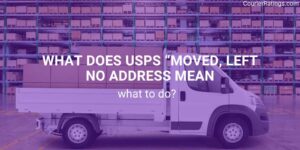 What does USPS Moved, Left No Address mean - PostalBoxGenie