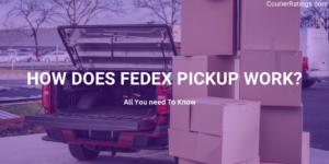 How Does FedEx Pickup Work in 2024 - All You Need To Know - PostalBoxGenie