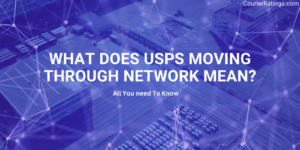 What Does USPS Moving Through Network Mean - Is it Lost? - PostalBoxGenie